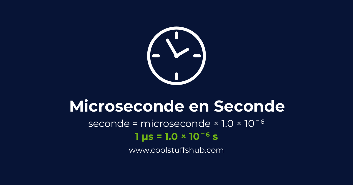 Conversion de microseconde en seconde (μs en s)
