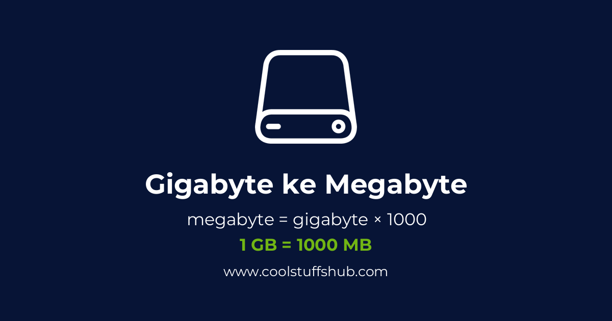 Mengkonversi Gigabyte Ke Megabyte konversi GB Ke MB mengkonversi-gigabyte-ke-megabyte-konversi-gb-ke-mb