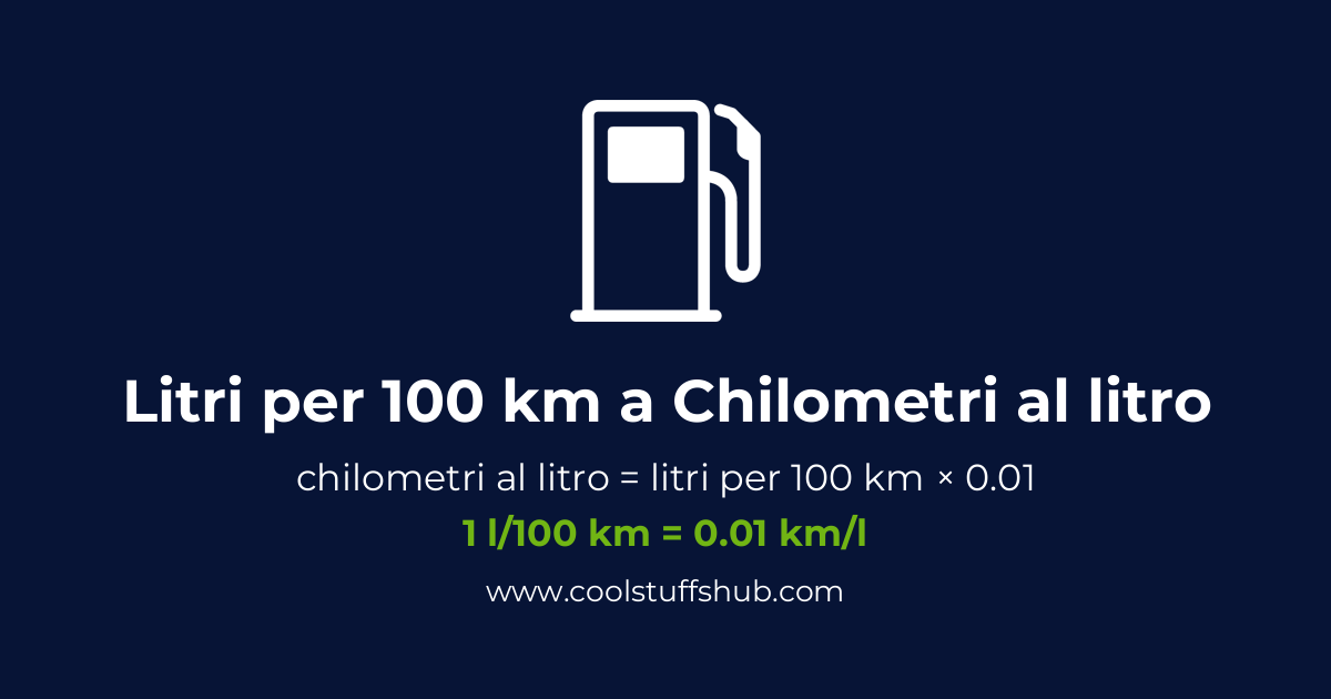 Conversione da litri per 100 km a chilometri al litro (l/100 km a km/l)
